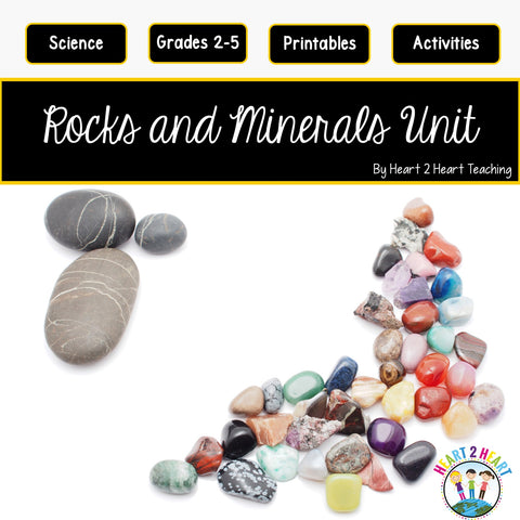 Rocks and Minerals Complete Unit – Heart 2 Heart Teaching
