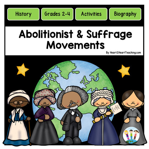 Abolitionist & Suffrage Movements – Heart 2 Heart Teaching