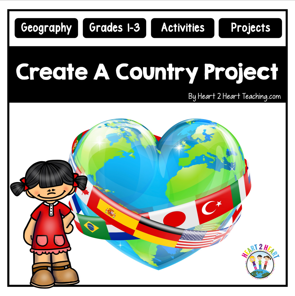 Create a Country Project for Elementary Grades 1-3 – Heart 2 Heart Teaching
