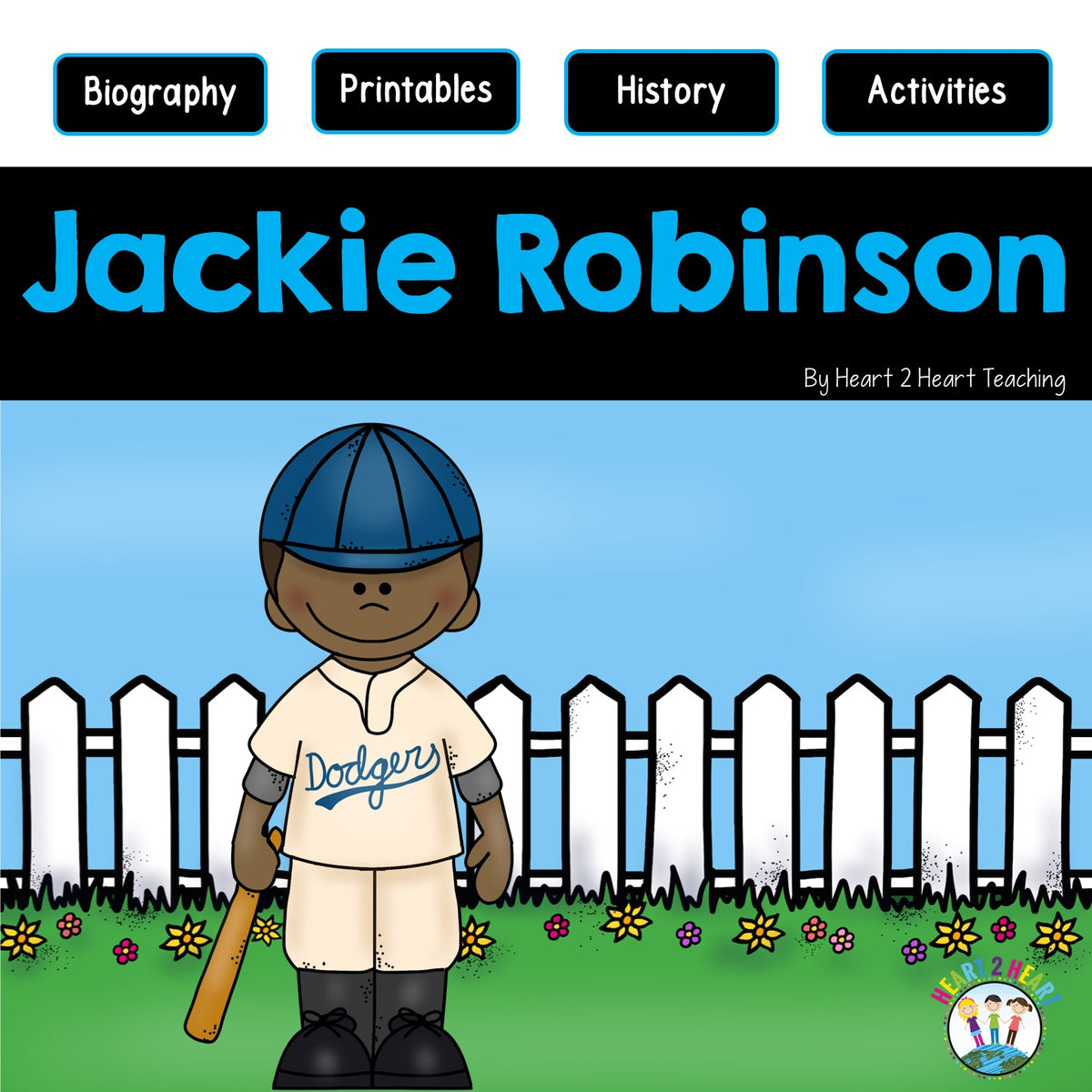 The Life Story of Jackie Robinson Activity Pack – Heart 2 Heart Teaching