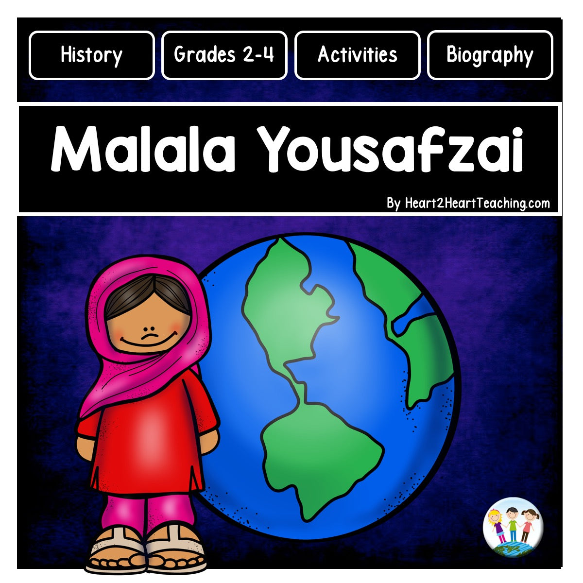 The Life Story of Malala Yousafzai Activity Pack – Heart 2 Heart Teaching