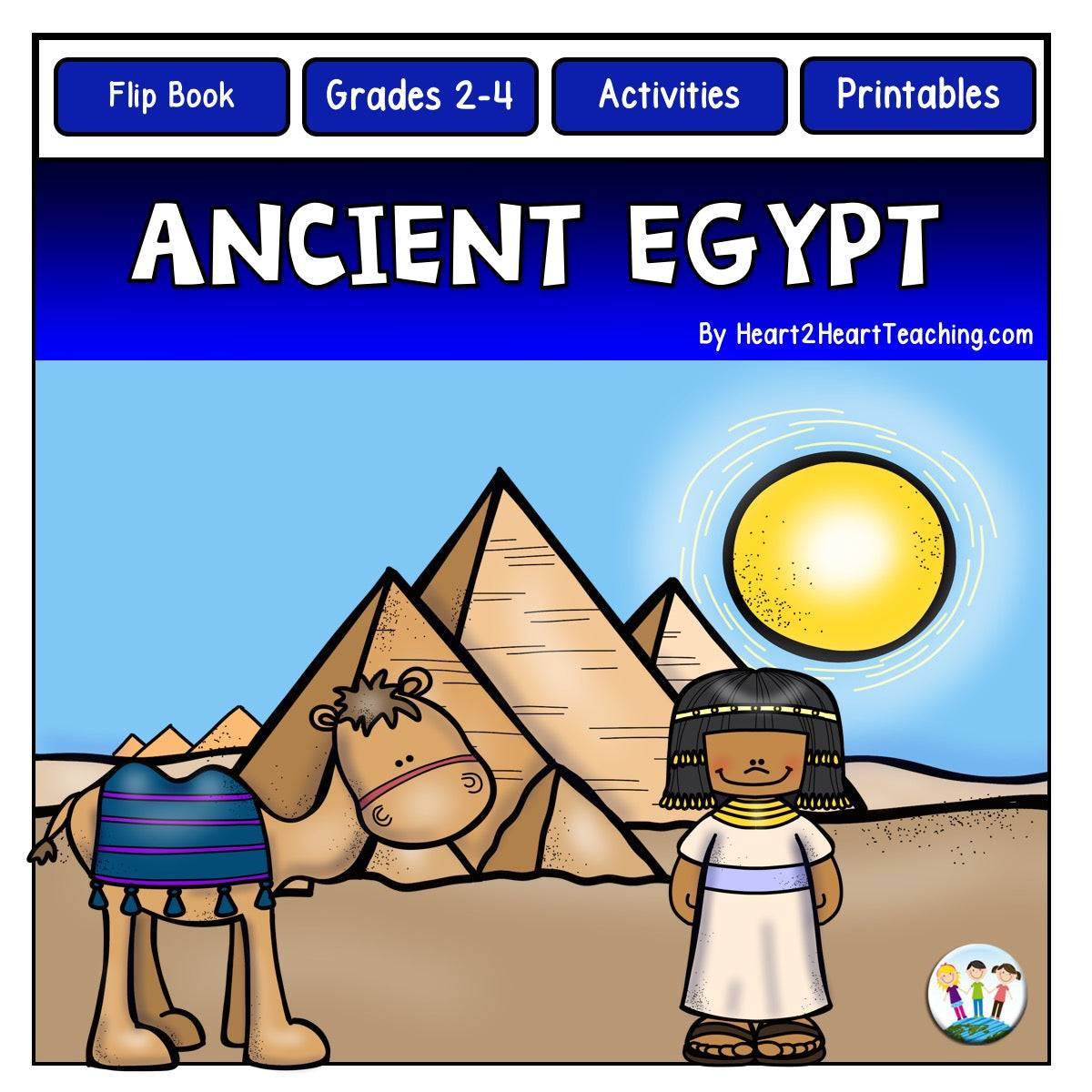 Daily Life in Ancient Egypt Unit – Heart 2 Heart Teaching
