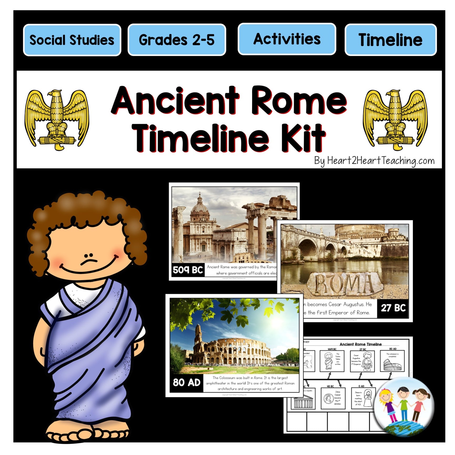 Ancient Rome Timeline and Bulletin Board Kit – Heart 2 Heart Teaching