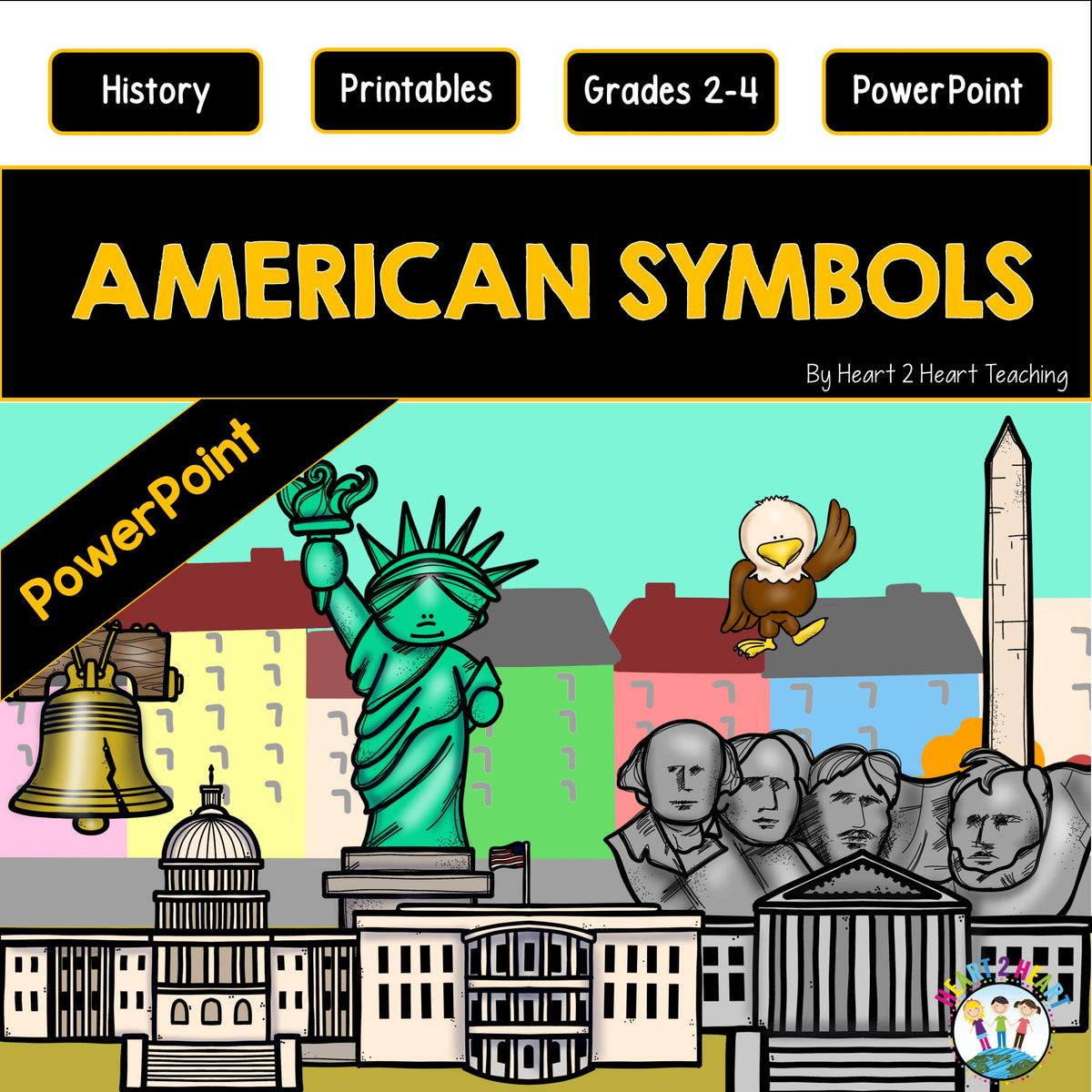 American Symbols Powerpoint – Heart 2 Heart Teaching