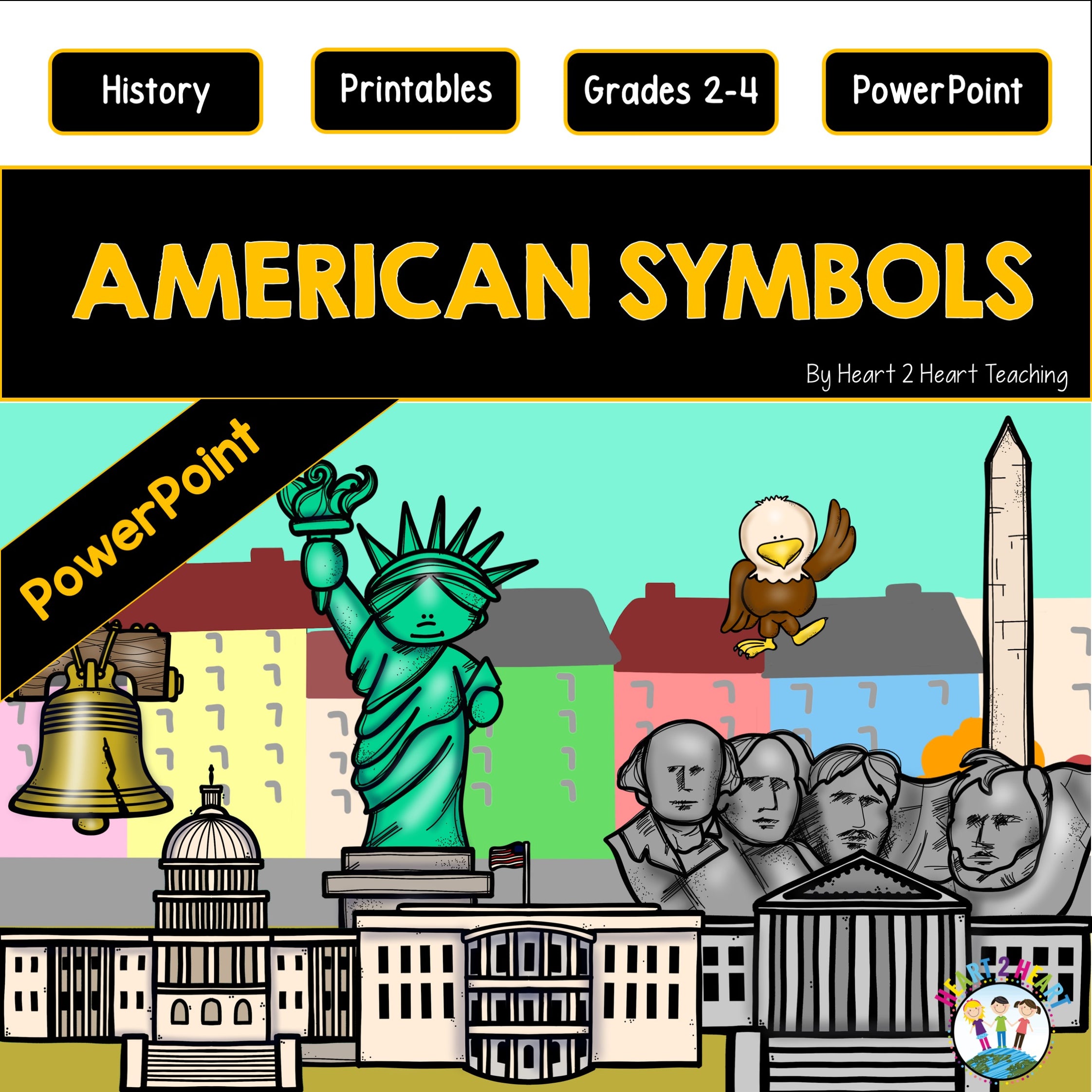 American Symbols Powerpoint – Heart 2 Heart Teaching