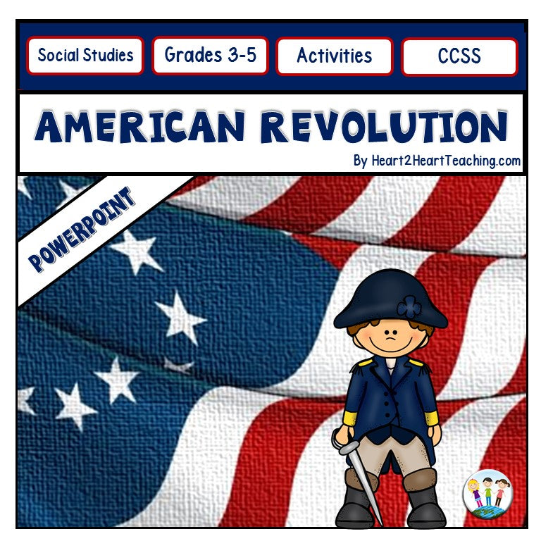 American Revolutionary War Powerpoint – Heart 2 Heart Teaching