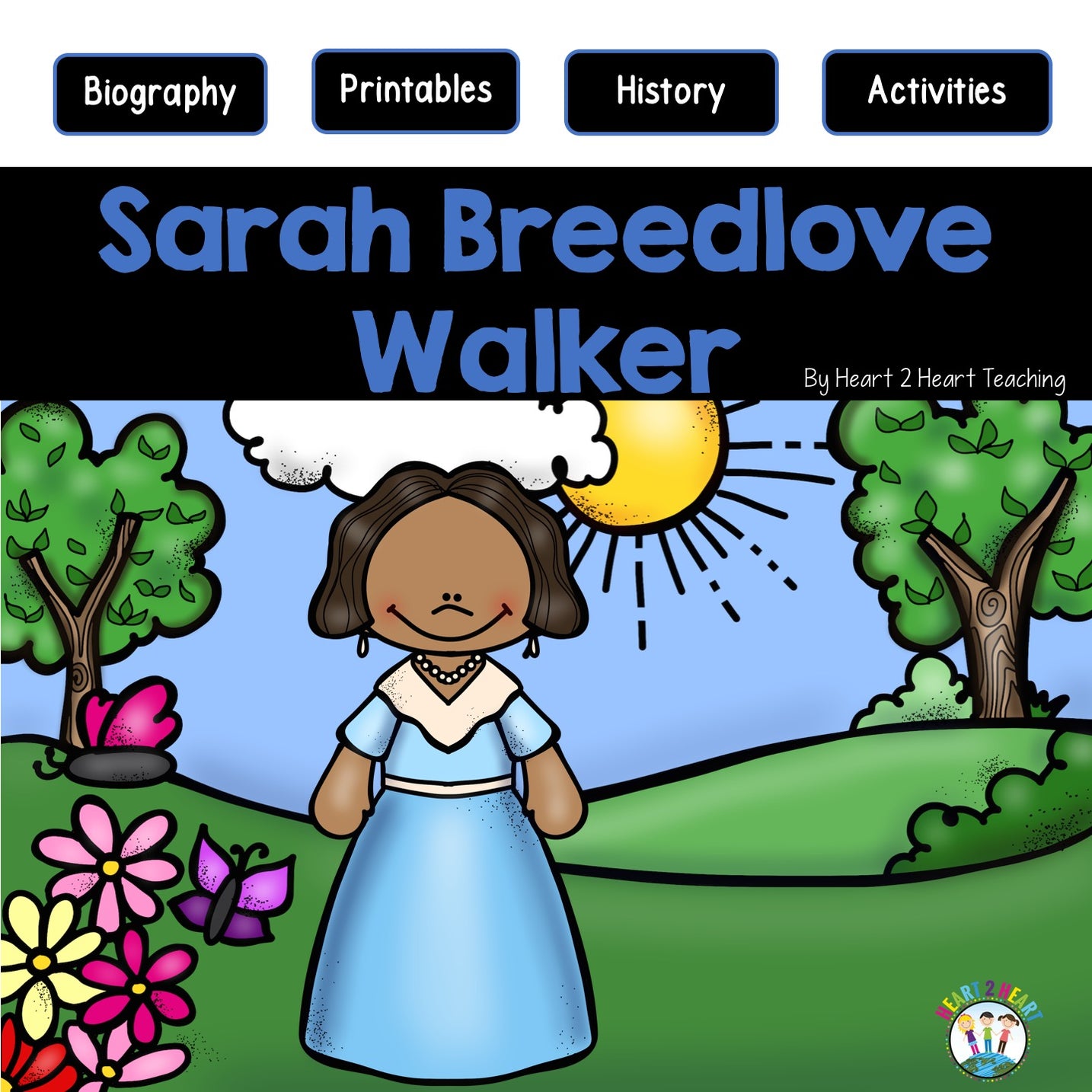 The Life Story of Sarah B. Walker Activity Pack – Heart 2 Heart Teaching