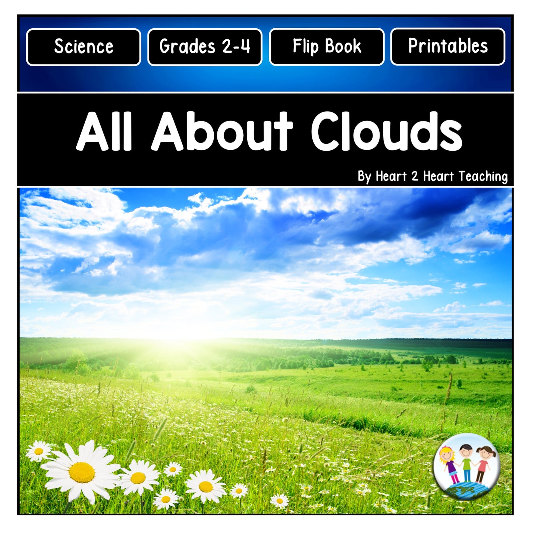 Let's Learn About All Clouds – Heart 2 Heart Teaching
