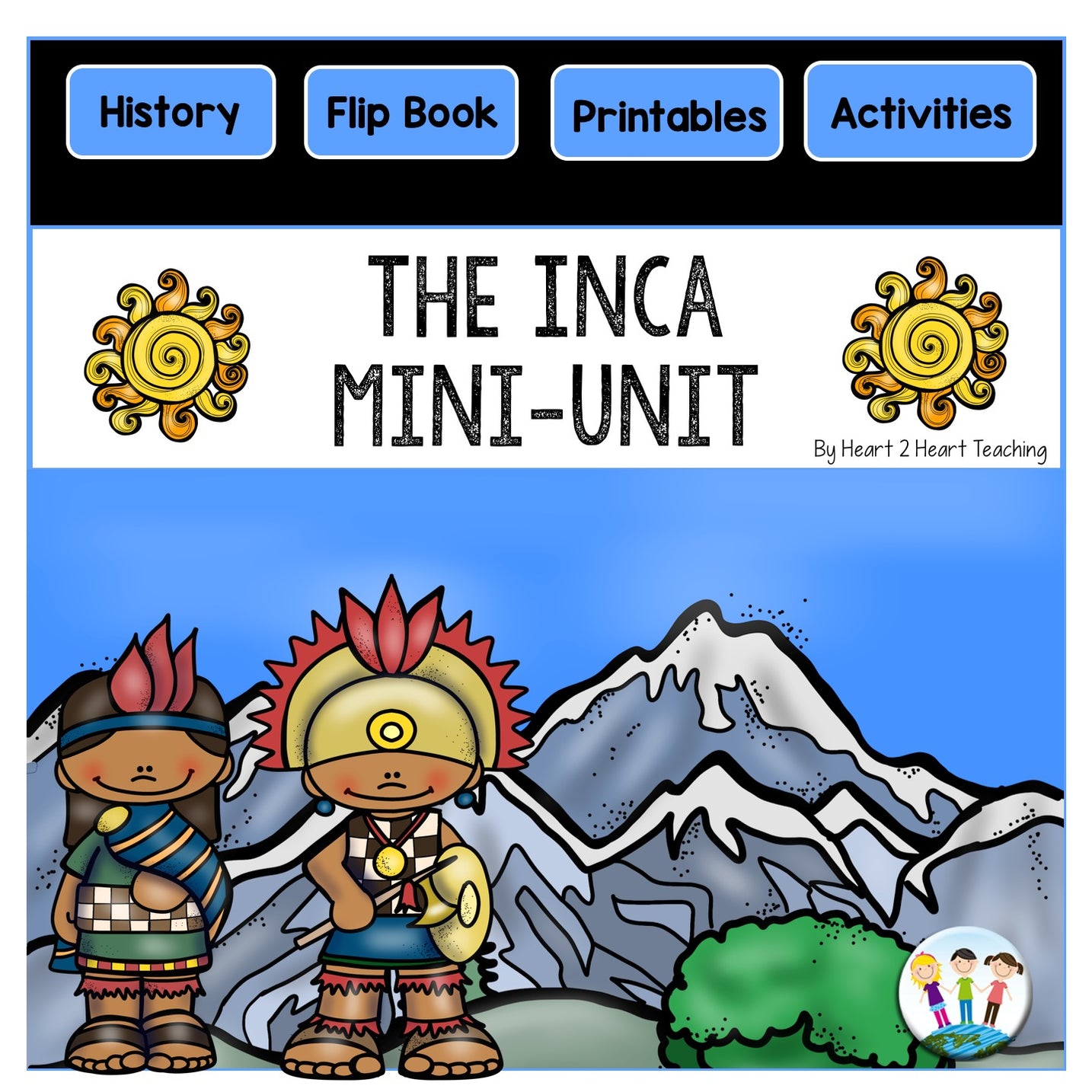Let's Learn About the Incas Mini Unit – Heart 2 Heart Teaching