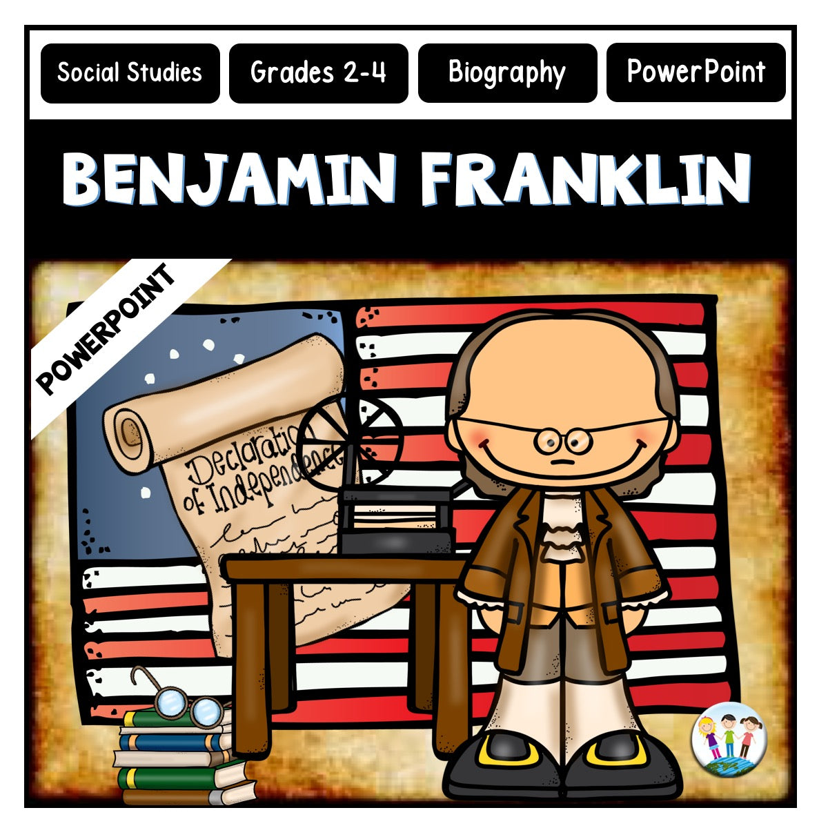 The Life Story of Benjamin Franklin Powerpoint – Heart 2 Heart Teaching