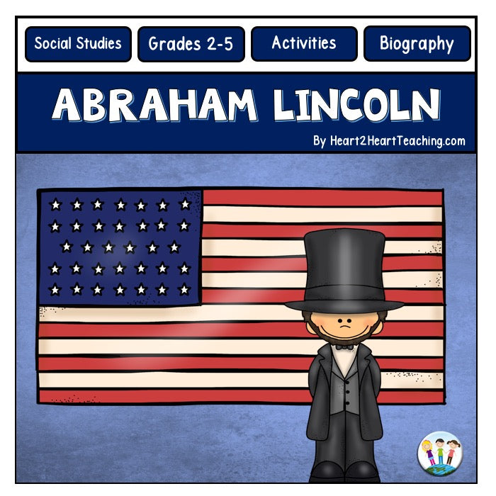 The Life Story of President Abraham Lincoln Activity Pack – Heart 2 ...