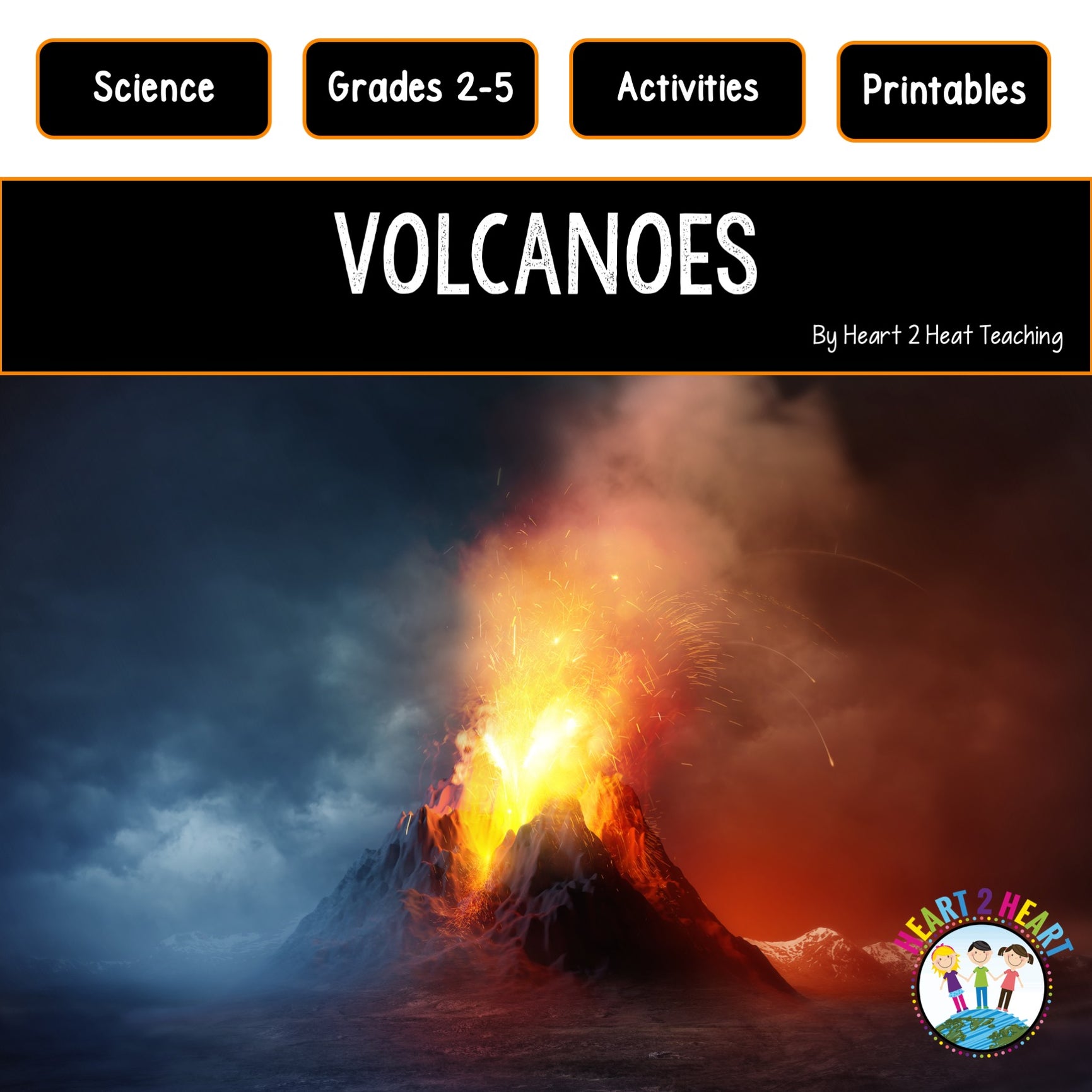 All About Volcanoes – Heart 2 Heart Teaching