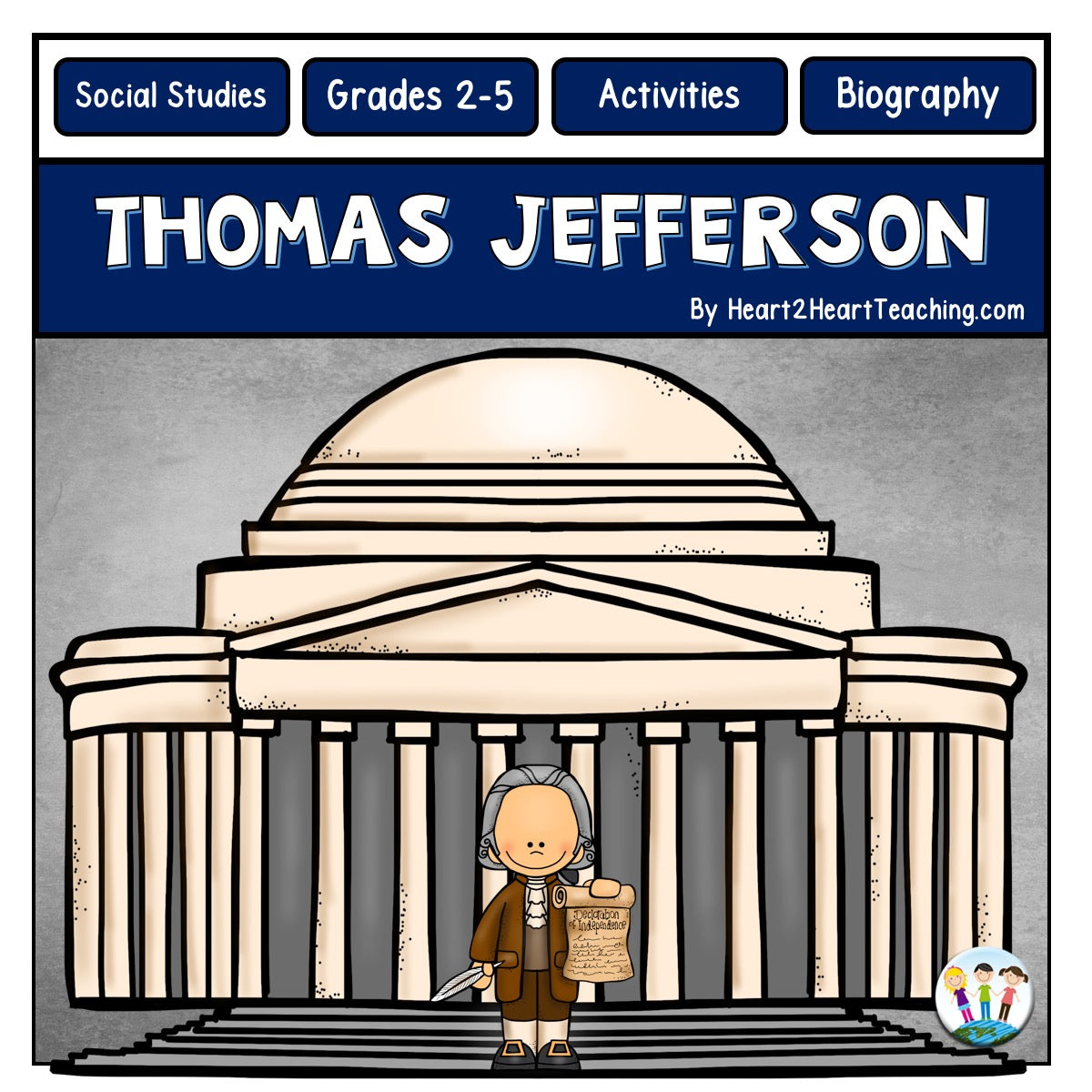 The Life Story of President Thomas Jefferson Activity Pack – Heart 2 ...