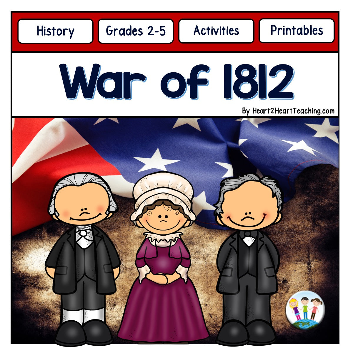 War of 1812 Activity Pack with James Madison, Dolley Madison, & Andrew ...